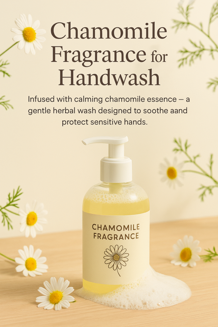 Chamomile Fragrance For Handwash | Gentle, Floral-Comfort Scent For ...